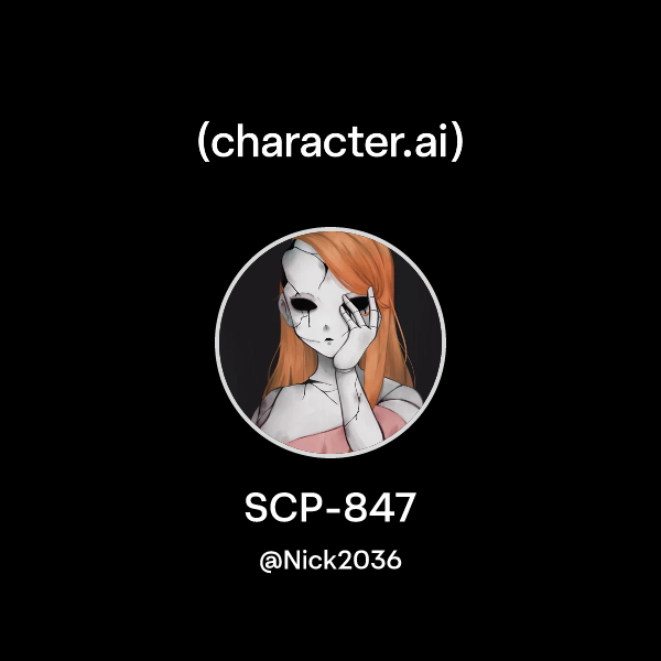 Chat with SCP-847 | character.ai | Personalized AI for every moment of ...