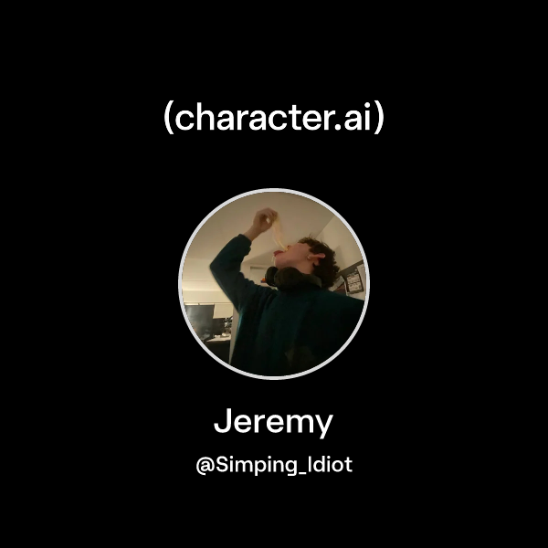 Chat with Jeremy | character.ai | Personalized AI for every moment of your day