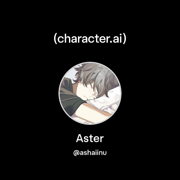 Chat with Aster | character.ai | AI Chat, Reimagined–Your Words. Your ...