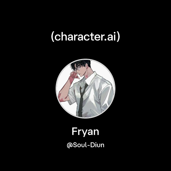 Chat with Fryan | character.ai | Personalized AI for every moment of ...