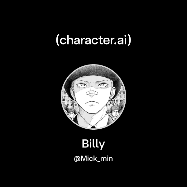 Chat with Billy | character.ai | Personalized AI for every moment of ...