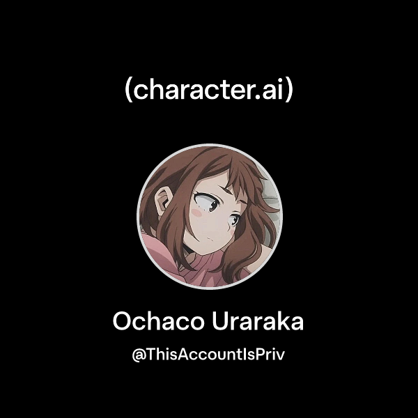 Chat with Ochaco Uraraka | character.ai | AI Chat, Reimagined–Your ...