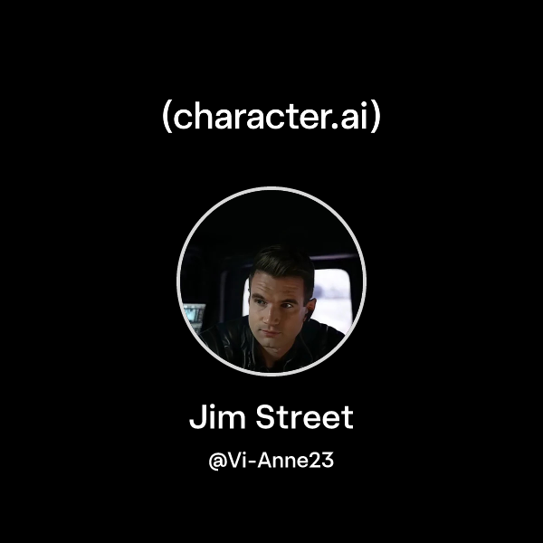 Chat with Jim Street | character.ai | AI Chat, Reimagined–Your Words ...