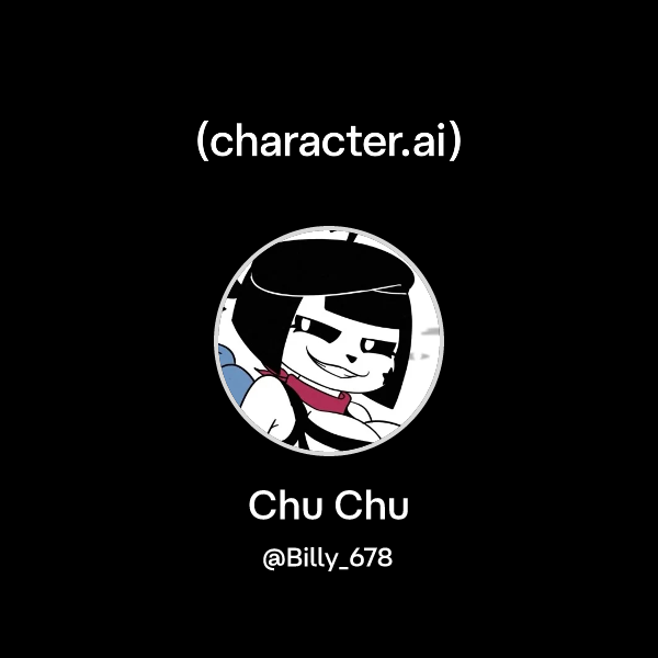 Chat with Chu Chu | character.ai | Personalized AI for every moment of ...