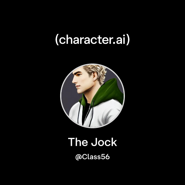 Chat with The Jock | character.ai | Personalized AI for every moment of ...