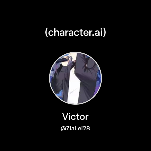 Chat with Victor | character.ai | Personalized AI for every moment of ...