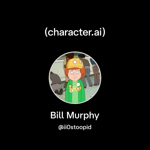 Chat with Bill Murphy | character.ai | AI Chat, Reimagined–Your Words. Your World.