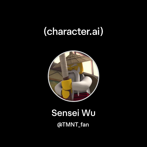 Chat with Sensei Wu | character.ai | AI Chat, Reimagined–Your Words ...