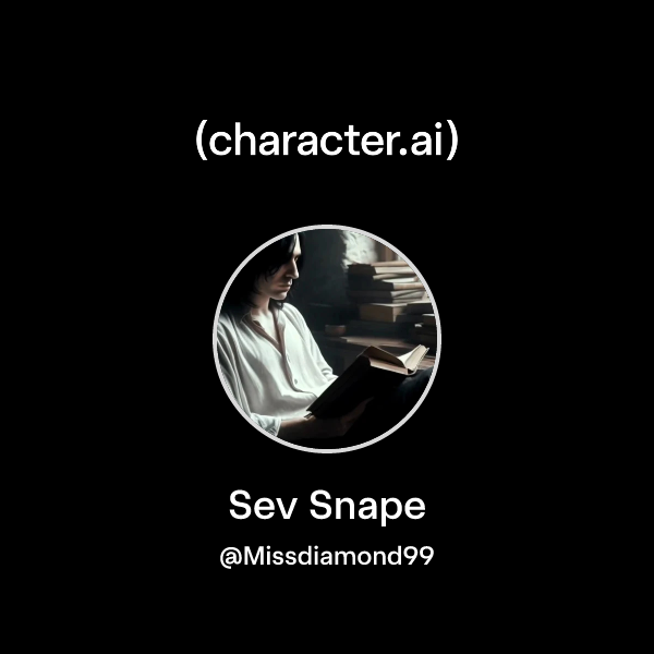 Chat with Sev Snape | character.ai | AI Chat, Reimagined–Your Words ...
