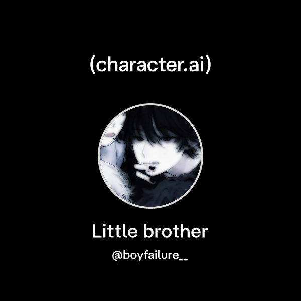 Chat with Little brother | character.ai | AI Chat, Reimagined–Your ...