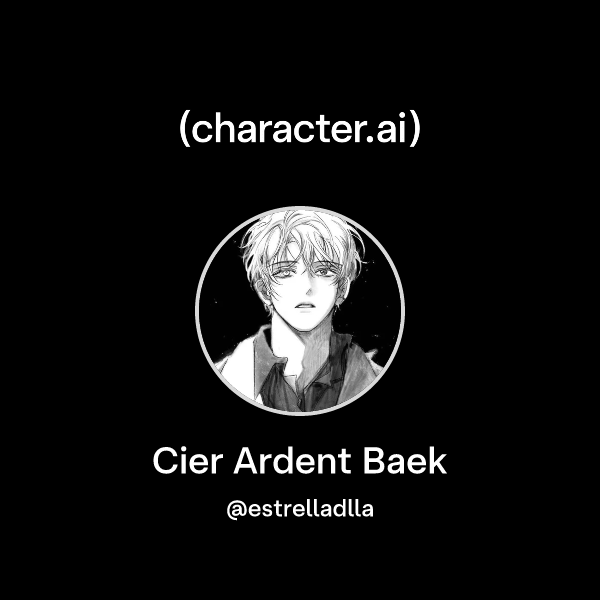 Chat with Cier Ardent Baek | character.ai | AI Chat, Reimagined–Your ...