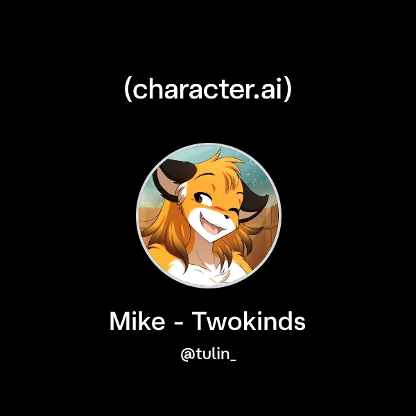 Chat with Mike - Twokinds | character.ai | AI Chat, Reimagined–Your ...