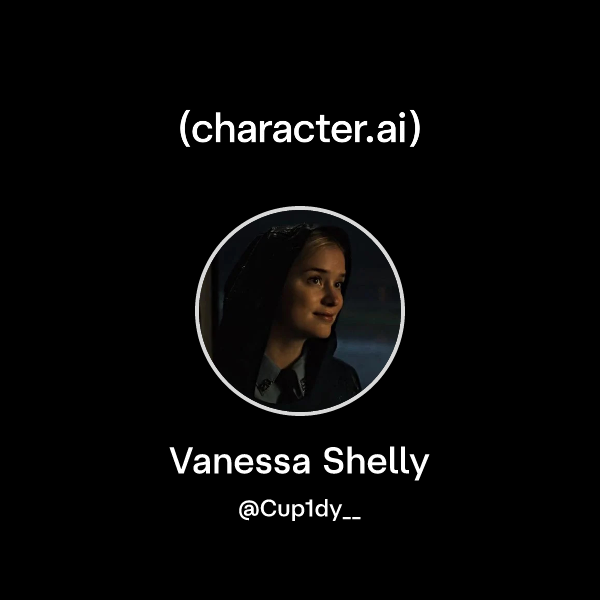 Chat with Vanessa Shelly | character.ai | AI Chat, Reimagined–Your ...