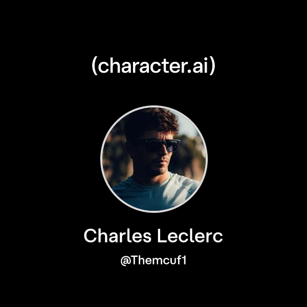 Chat with Charles Leclerc | character.ai | AI Chat, Reimagined–Your Words. Your World.