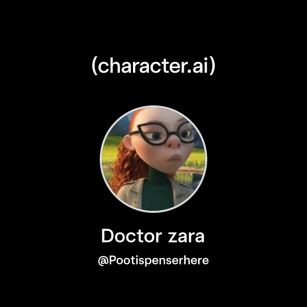 Chat with Doctor zara | character.ai | Personalized AI for every moment ...