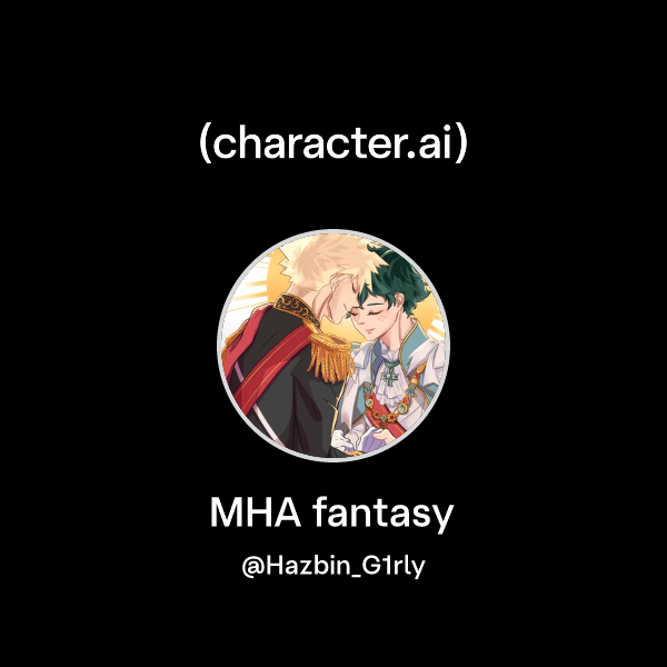 Chat with MHA fantasy | character.ai | AI Chat, Reimagined–Your Words ...