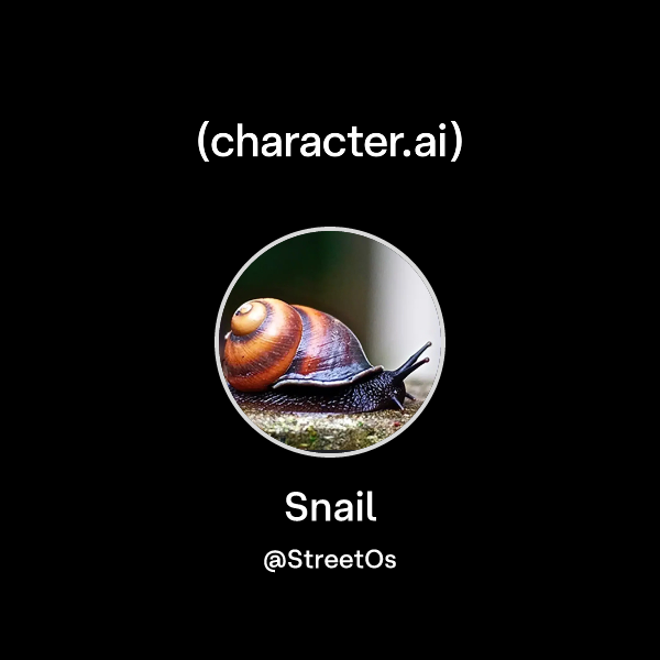 Chat with Snail | character.ai | Personalized AI for every moment of ...