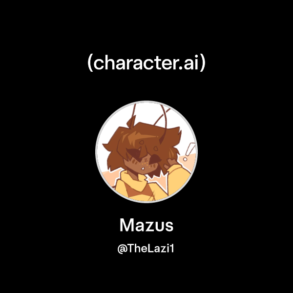 Chat with Mazus | character.ai | AI Chat, Reimagined–Your Words. Your ...