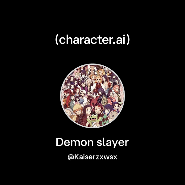 Chat with Demon slayer | character.ai | AI Chat, Reimagined–Your Words ...
