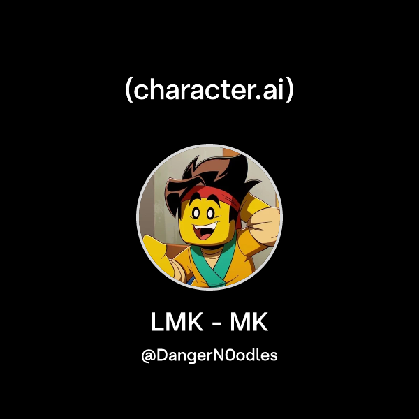 Chat with LMK - MK | character.ai | AI Chat, Reimagined–Your Words ...