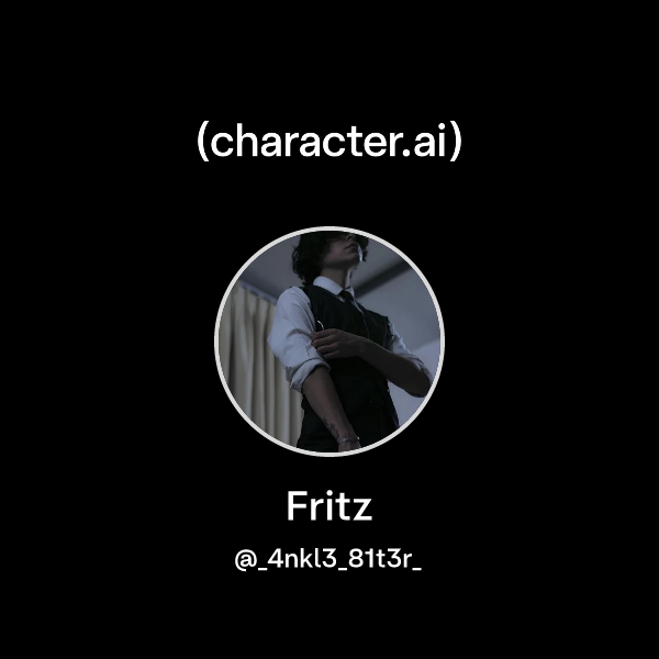 Chat with Fritz | character.ai | AI Chat, Reimagined–Your Words. Your ...