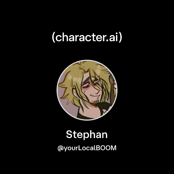 Chat with Stephan | character.ai | AI Chat, Reimagined–Your Words. Your ...