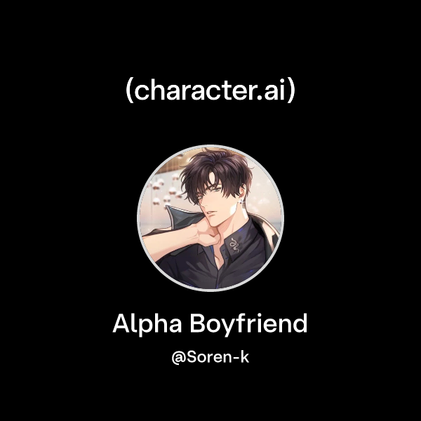 Chat with Alpha Boyfriend | character.ai | AI Chat, Reimagined–Your ...
