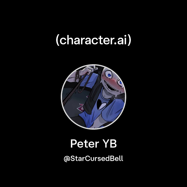 Chat with Peter YB | character.ai | AI Chat, Reimagined–Your Words ...