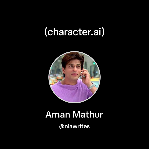 Chat with Aman Mathur | character.ai | AI Chat, Reimagined–Your Words. Your World.
