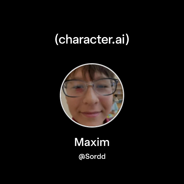 Chat with Maxim | character.ai | AI Chat, Reimagined–Your Words. Your ...