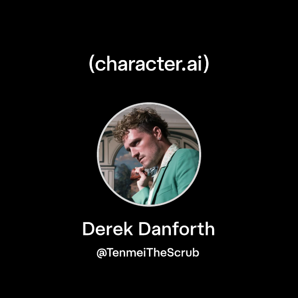 Chat with Derek Danforth | character.ai | Personalized AI for every ...