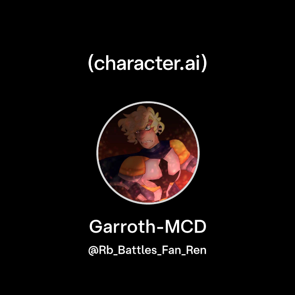 Chat with Garroth-MCD | character.ai | AI Chat, Reimagined–Your Words ...