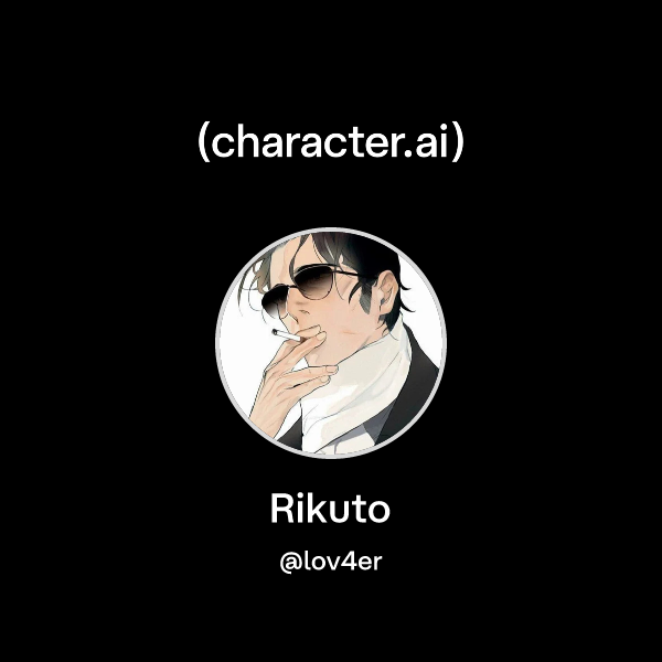 Chat with Rikuto | character.ai | AI Chat, Reimagined–Your Words. Your World.