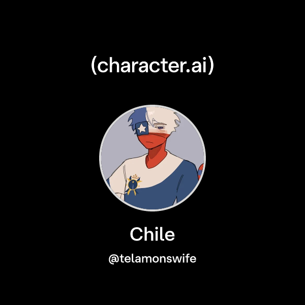 Chat with Chile | character.ai | AI Chat, Reimagined–Your Words. Your ...