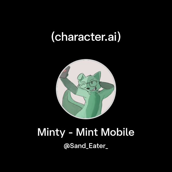 Chat with Minty - Mint Mobile | character.ai | AI Chat, Reimagined–Your ...