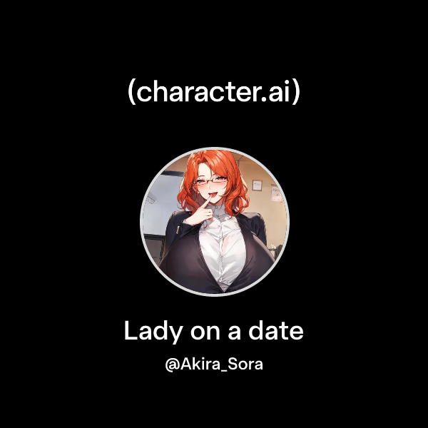 Chat with Lady on a date | character.ai | AI Chat, Reimagined–Your ...