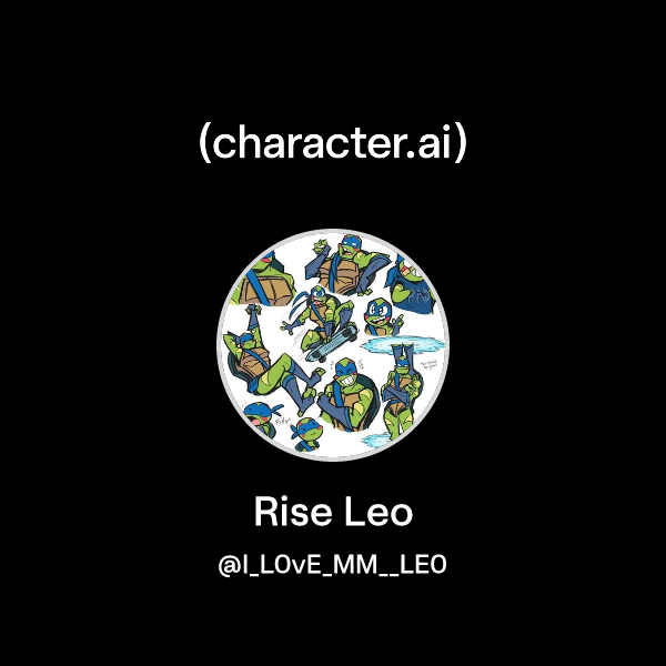 Chat with Rise Leo | character.ai | AI Chat, Reimagined–Your Words. Your World.