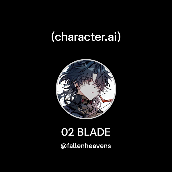 Chat with 02 BLADE | character.ai | AI Chat, Reimagined–Your Words ...