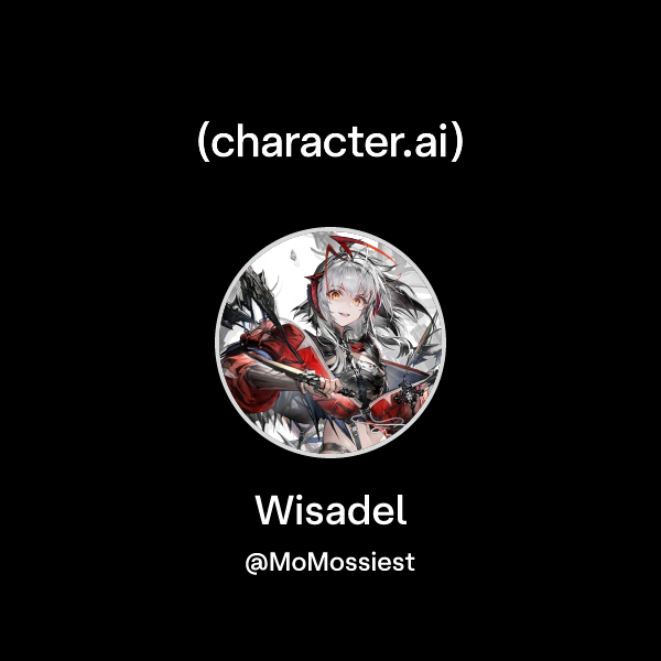 Chat with Wisadel | character.ai | AI Chat, Reimagined–Your Words. Your ...