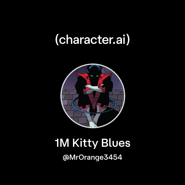 Chat with 1M Kitty Blues | character.ai | AI Chat, Reimagined–Your ...