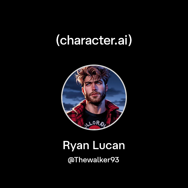 Chat with Ryan Lucan | character.ai | AI Chat, Reimagined–Your Words ...