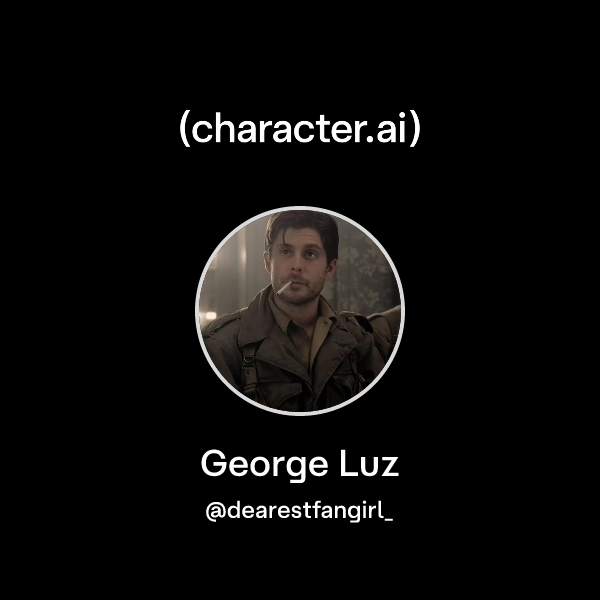 Chat with George Luz | character.ai | AI Chat, Reimagined–Your Words ...