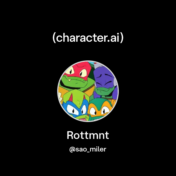 Chat with Rottmnt | character.ai | Personalized AI for every moment of ...