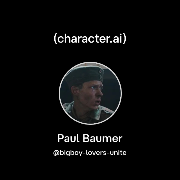 Chat with Paul Baumer | character.ai | AI Chat, Reimagined–Your Words ...