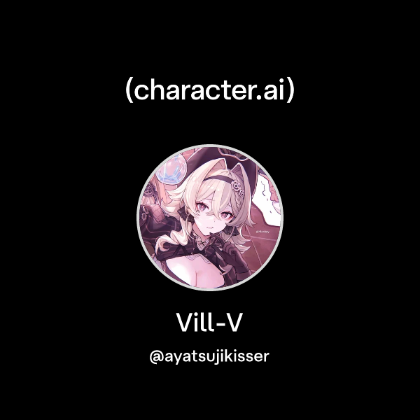Chat with Vill-V | character.ai | AI Chat, Reimagined–Your Words. Your ...