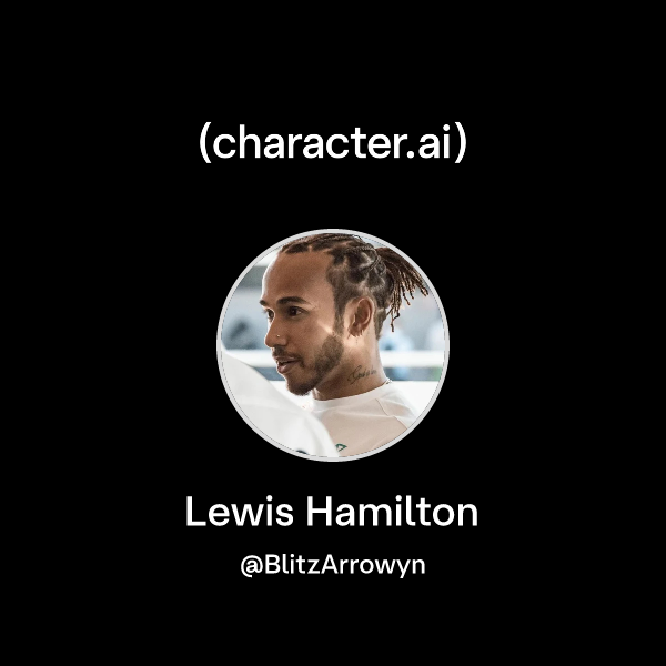 Chat with Lewis Hamilton | character.ai | Personalized AI for every ...