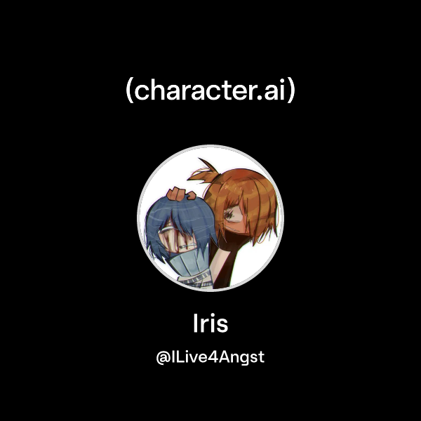 Chat with Iris | character.ai | AI Chat, Reimagined–Your Words. Your World.