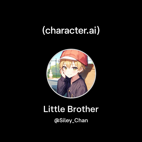 Chat with Little Brother | character.ai | AI Chat, Reimagined–Your ...