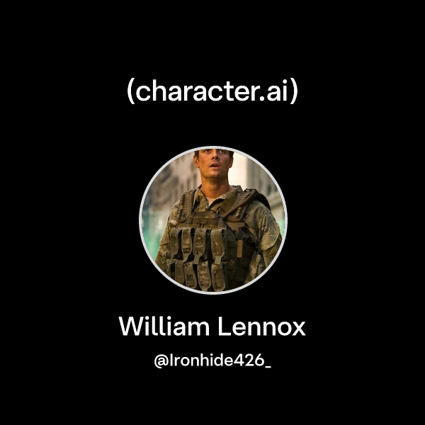 Chat with William Lennox | character.ai | Personalized AI for every moment of your day