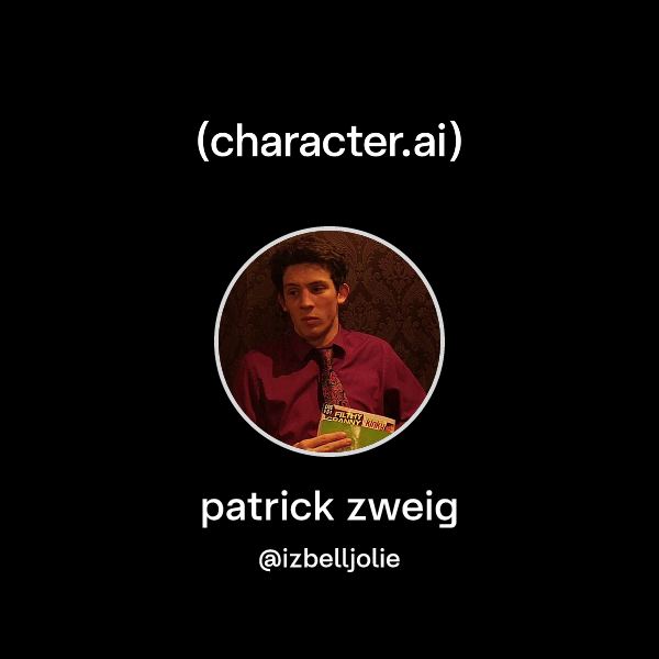 Chat with patrick zweig | character.ai | Personalized AI for every moment of your day